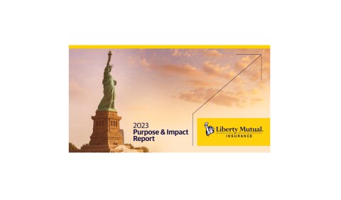 Liberty Mutual Insurance Releases 2023 Purpose & Impact Report | LMG